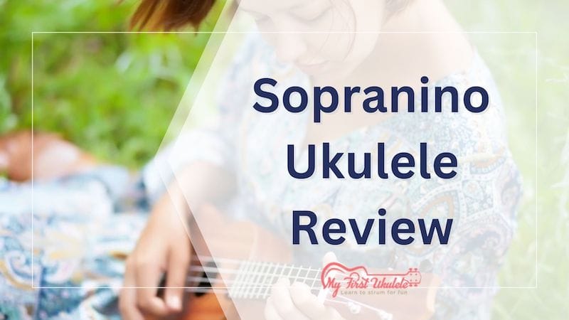 Ohana SK21 Sopranino Ukulele Review